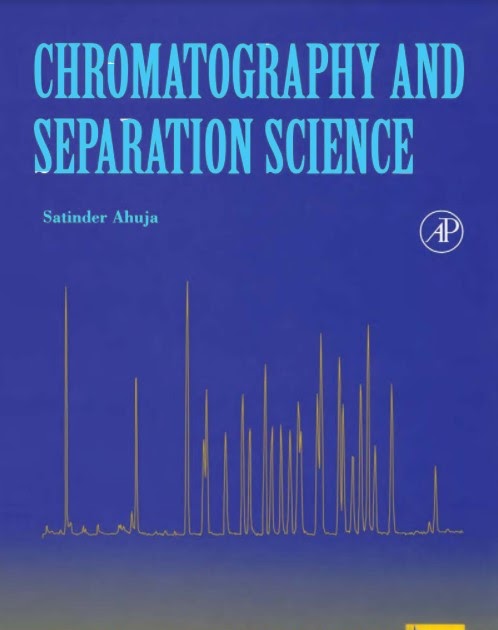 book Chromatography And Separation Science By Satinder Ahuja in pdf ...