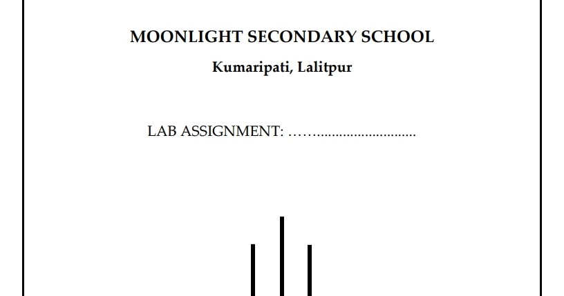 LAB ASSIGNMENT / LAB REPORT COVER PAGE SAMPLE