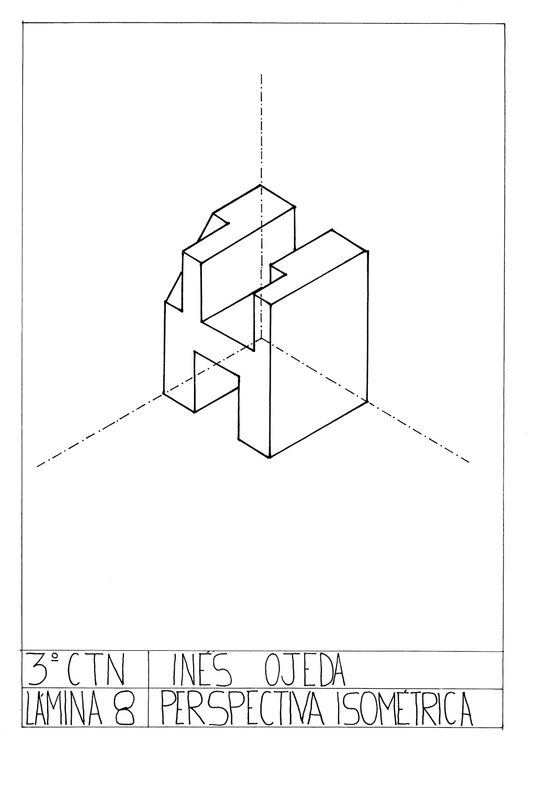 El plastiblog de Inés: LÁMINA 8. PERSPECTIVA ISOMÉTRICA
