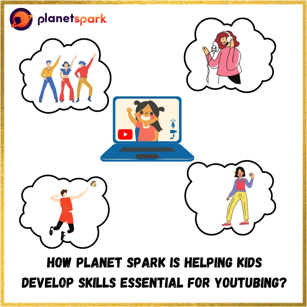 Planet Spark How Planet Spark Is Helping Kids Develop Skills planet-spark-how-planet-spark-is-helping-kids-develop-skills
