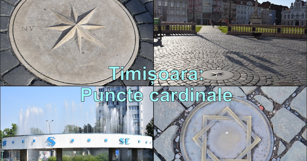Foto travel: Timișoara: puncte cardinale