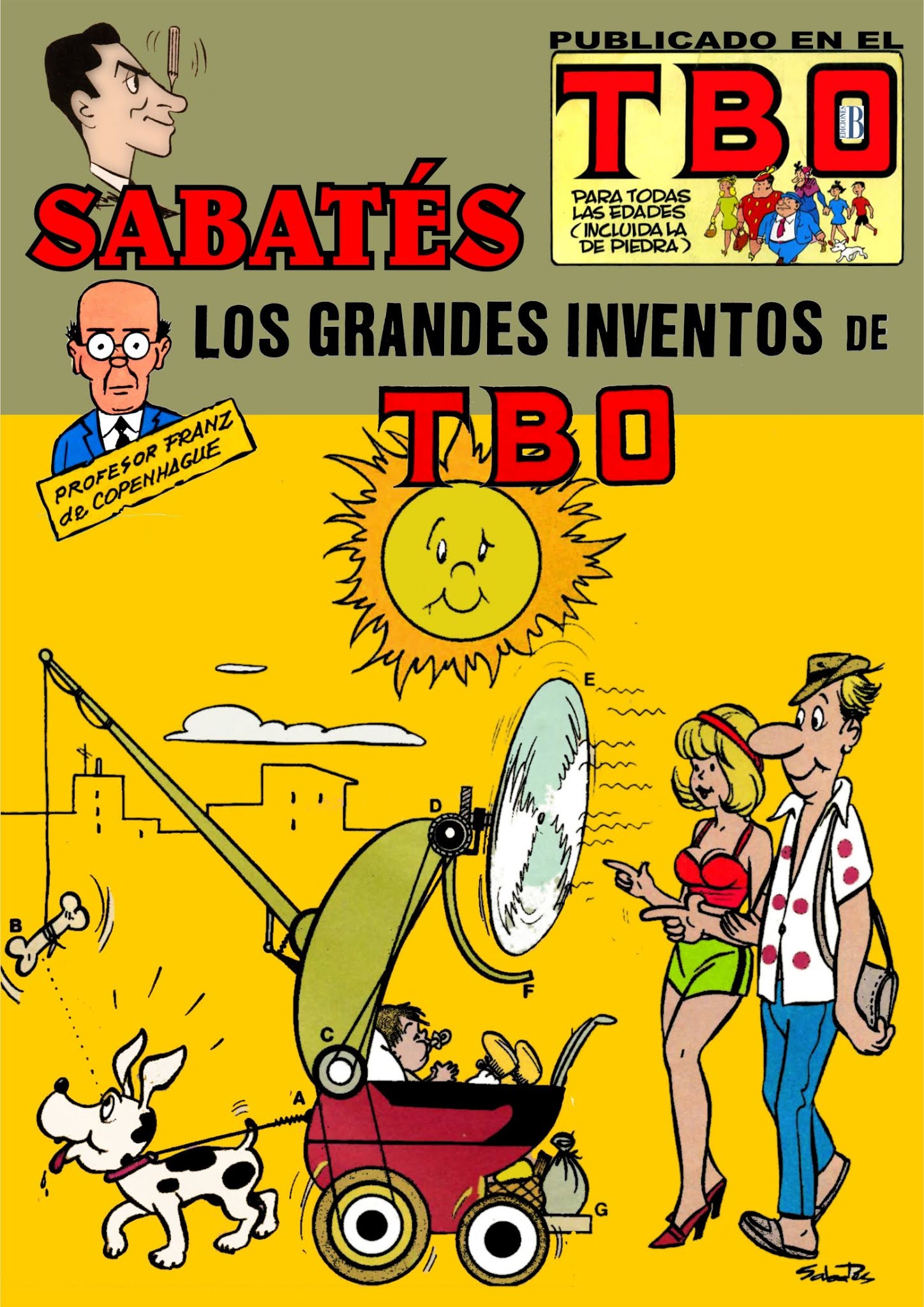 Aquellos inolvidables tebeos...: EL TBO DE EDICIONES B : ¿Qué pasa ...