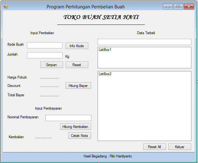 Contoh Program Visual Basic Membuat Perhitungan Pembelian Buah - Riki ...