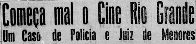 Crônicas taipuenses: O CINE RIO GRANDE