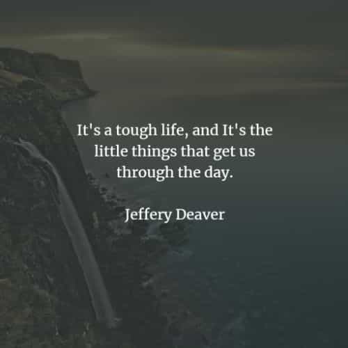 66 Little things in life quotes to appreciate small things