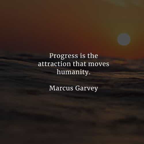 51 Progress quotes that will help you achieve success