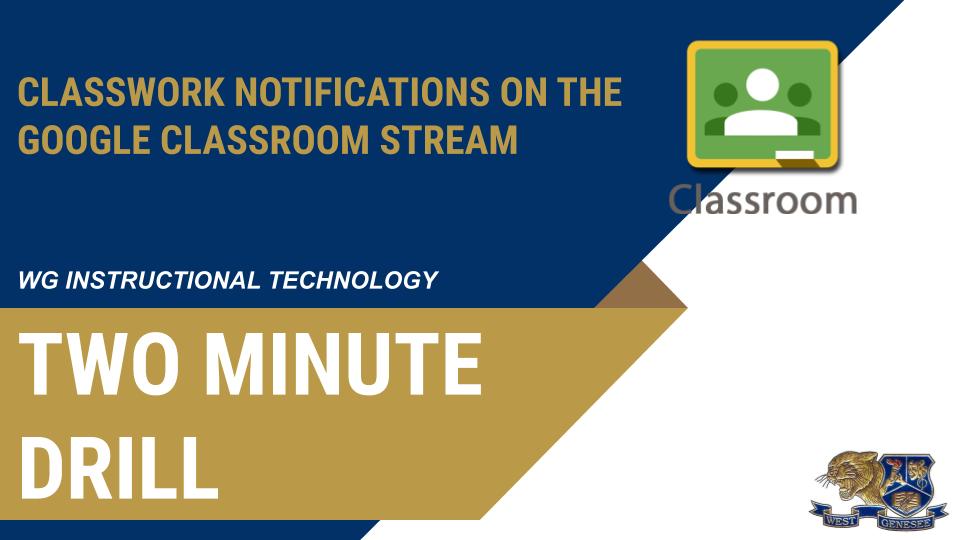 West Genesee Tech Tips: Remote Learning: Two Minute Drill--Classwork ...