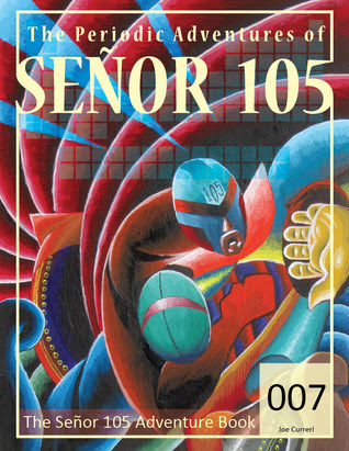 Theaker's Quarterly Fiction: The Señor 105 Adventure Book, by Joe ...