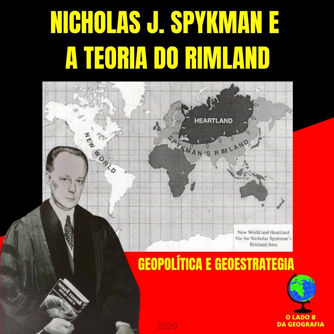 Nicholas J. Spykman e a Teoria do Rimland