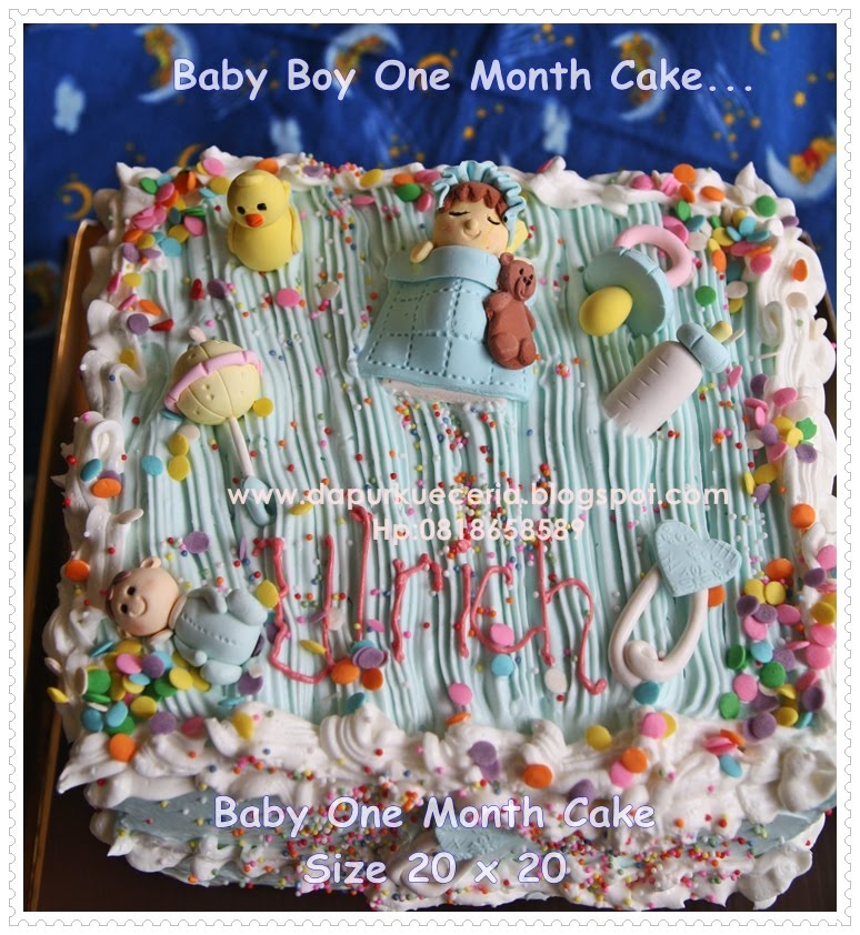 Dapur Kue Ceria: Baby One Month Cake for a baby boy