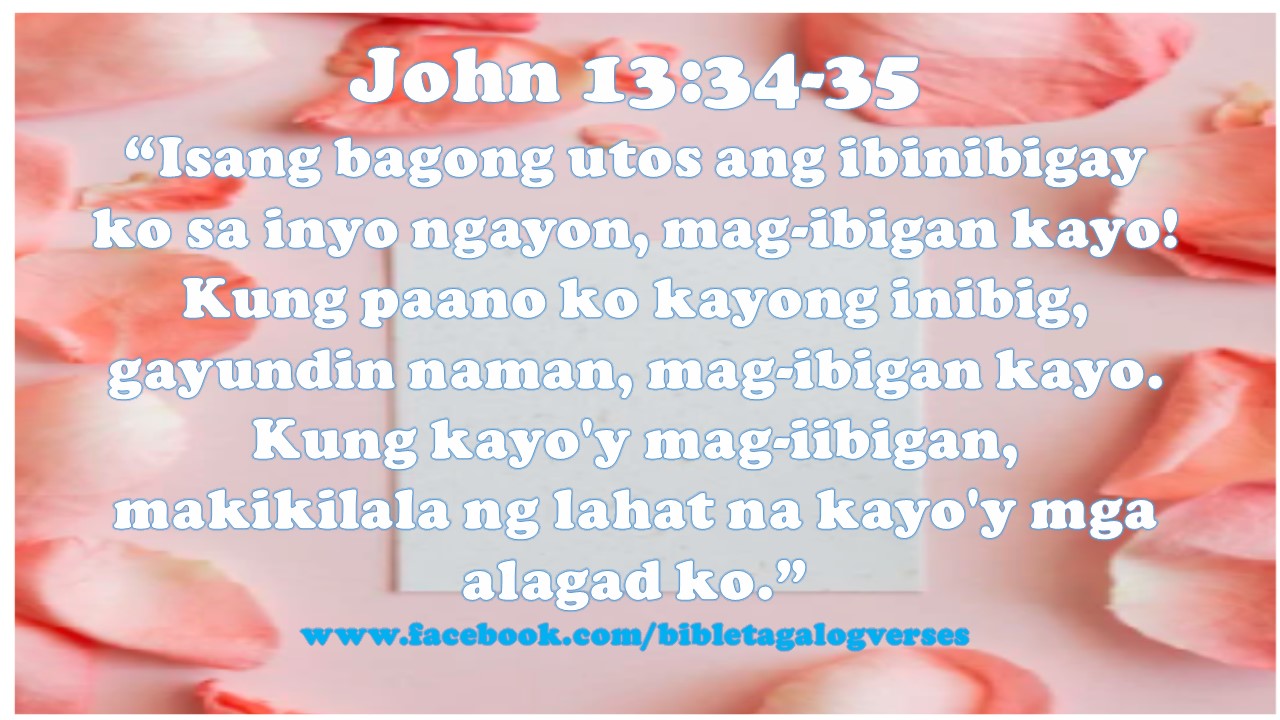 John 13:34-35 BIBLE TAGALOG VERSES | BIBLE TAGALOG VERSES