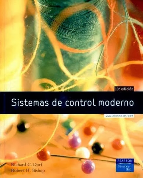 Sistemas de control moderno - Richard C. Dorf, Robert H. Bishop | 3600 ...