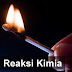 Reaksi Kimia: Pengertian, Ciri-Ciri, Jenis dan Contohnya | Blog Kimia