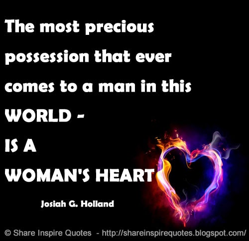 The most precious possession that ever comes to a man in this WORLD ...