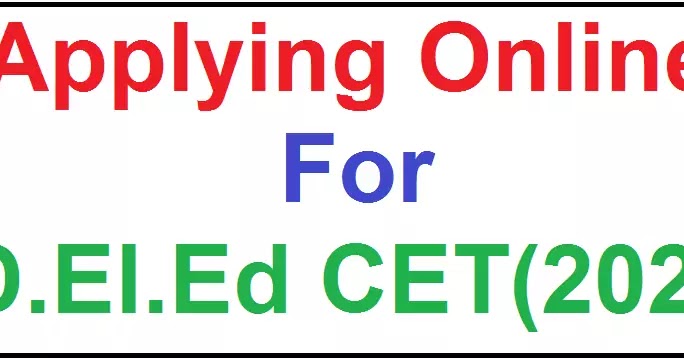 Applying Online for D.El.Ed CET(2020) for Two Years Diploma in ...