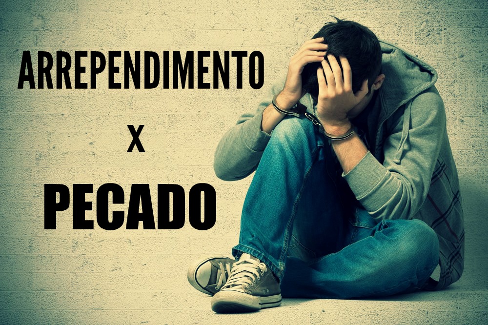 Vinte Quatro Horas Com JESUS. : Arrependimento