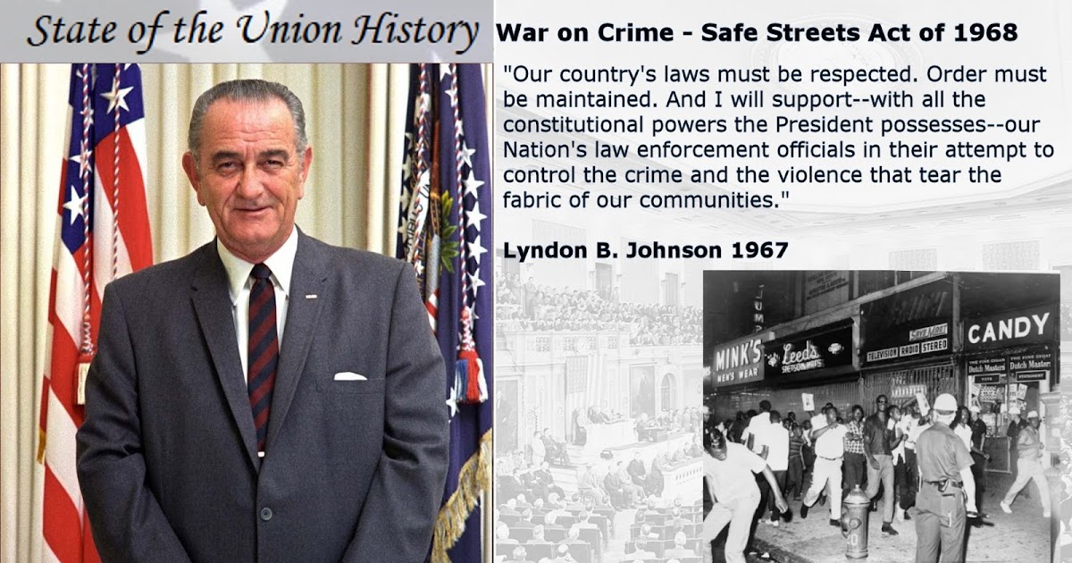 State of the Union History: 1967 Lyndon B. Johnson - Crime Control and ...