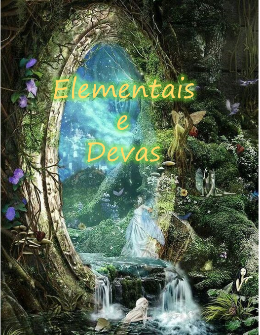 Encontro com a Natureza: TRIGUEIRINHO - DIFERENÇAS ENTRE ELEMENTAIS E DEVAS