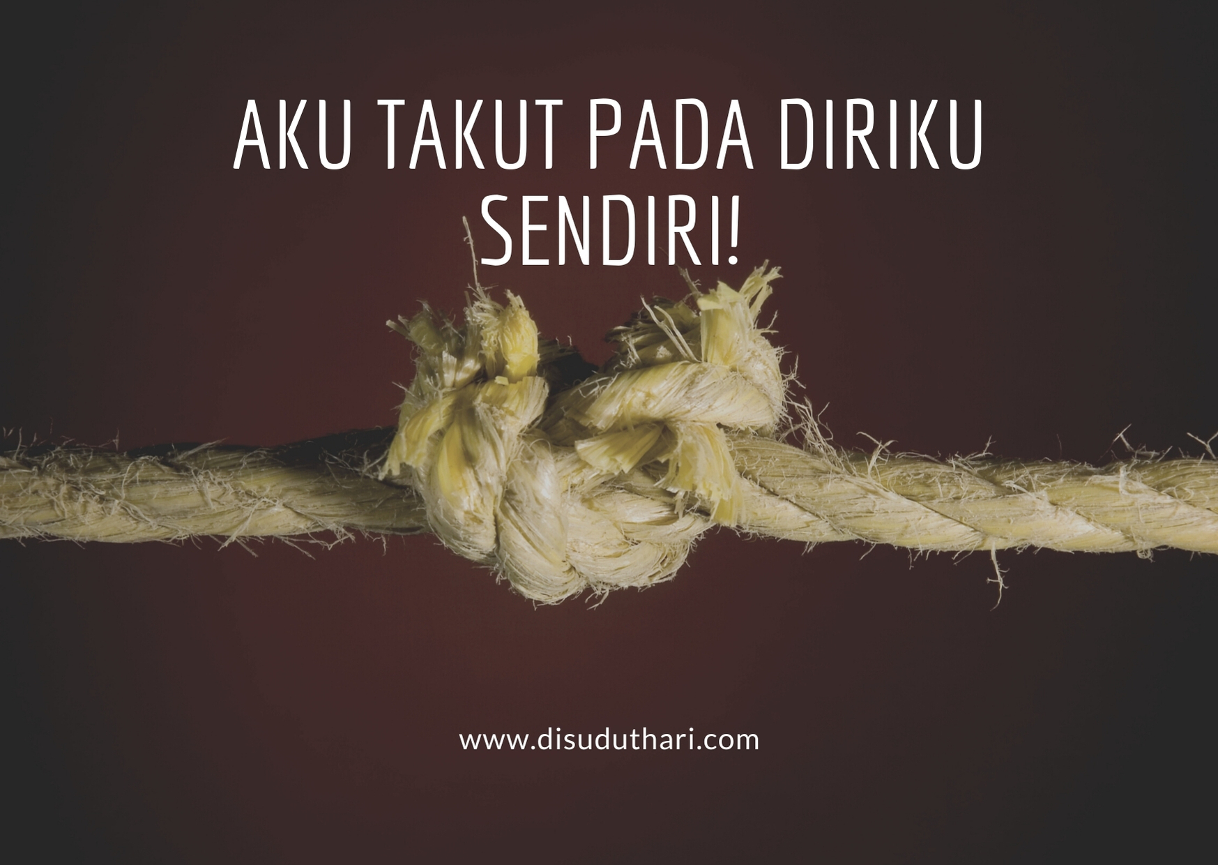 Aku Takut Pada Diriku Sendiri
