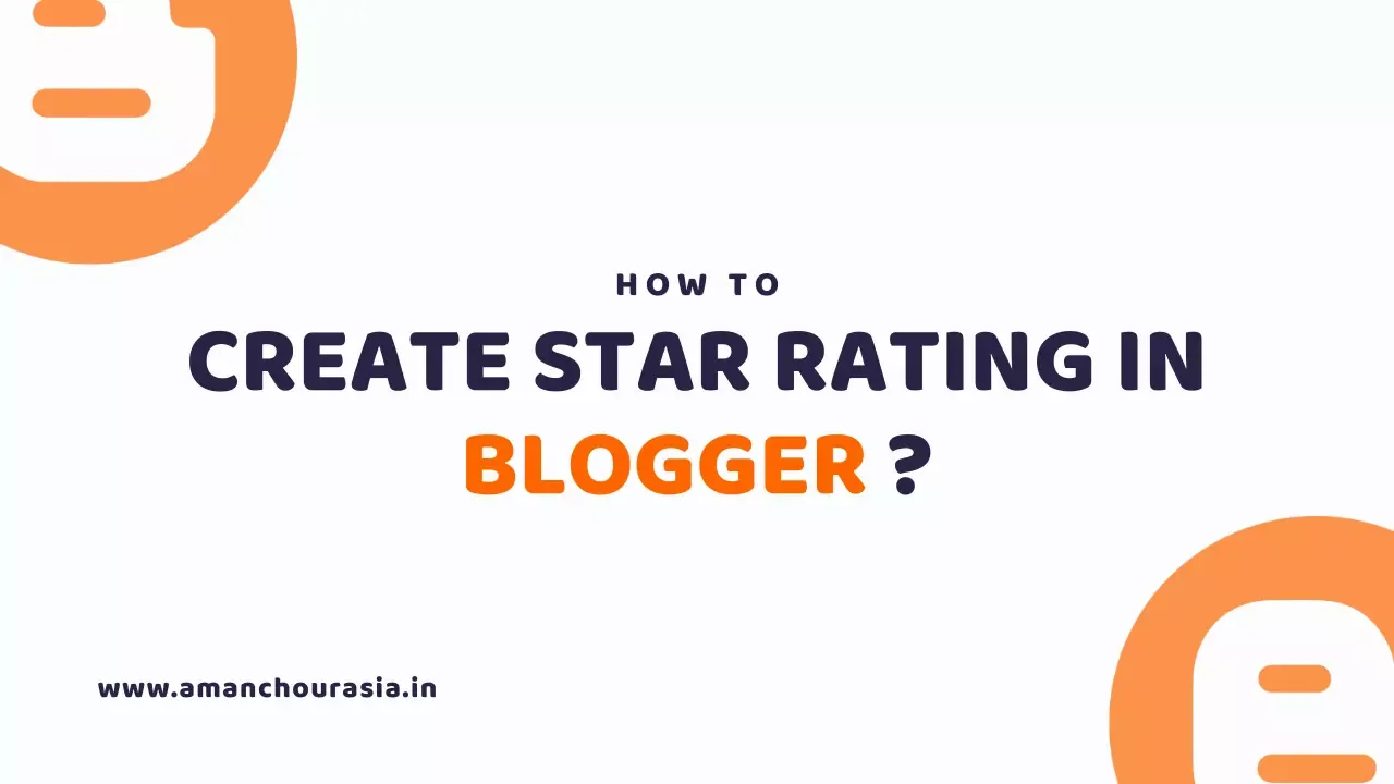 How to Add Star Rating in Blogger?