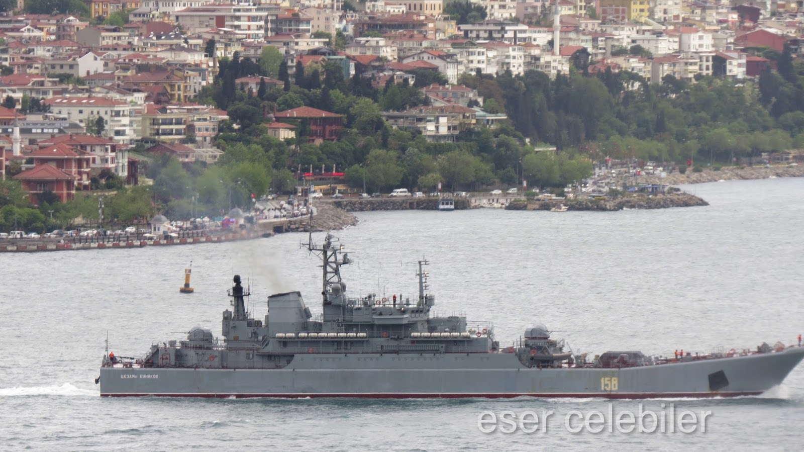 WARSHIPS ON THE BOSPHORUS: 158 Caesar Kunikov (BDK-64) Ropucha II 26 ...