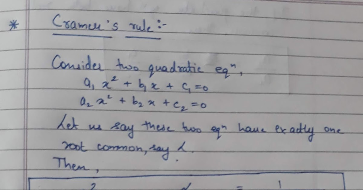 Crazy Maths: Cramer's rule for Quadratic equations(condition of common ...