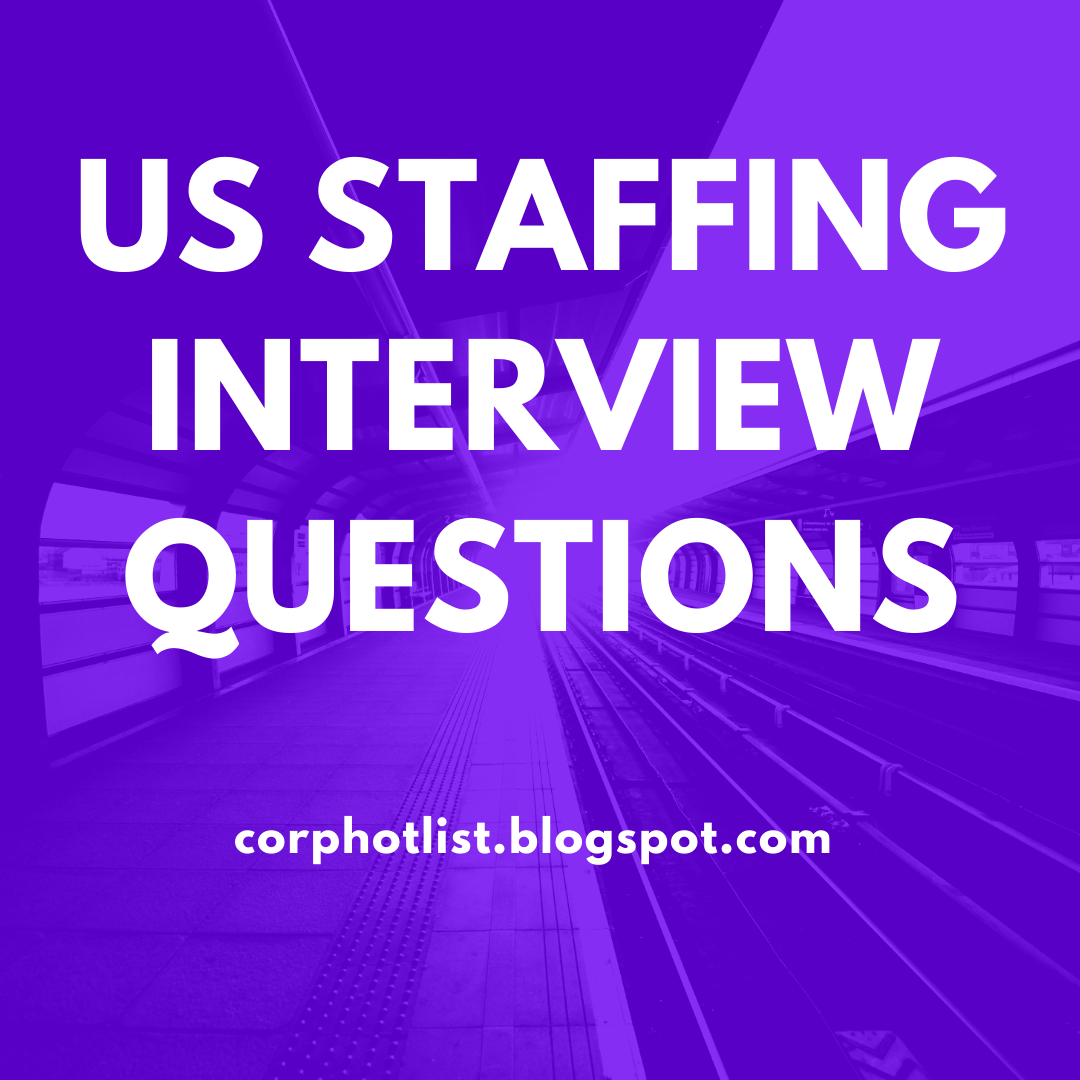 US Staffing Interview Questions