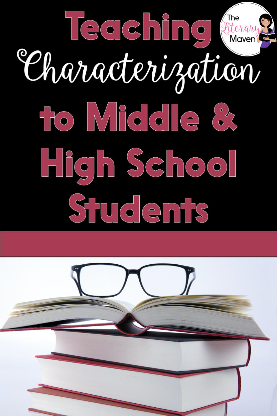 Teaching Characterization to Middle & High School Students - The ...