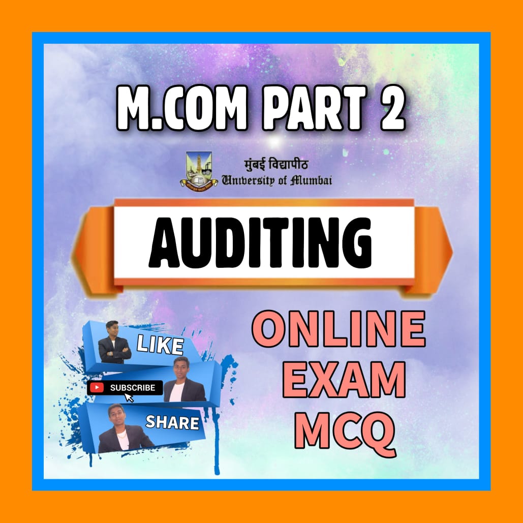 Auditing m.com part 2 mcq for mumbai university exam