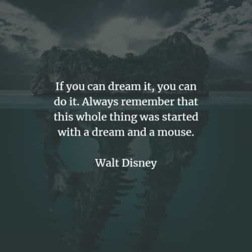 70 Quotes on dreams that'll motivate you with your goals