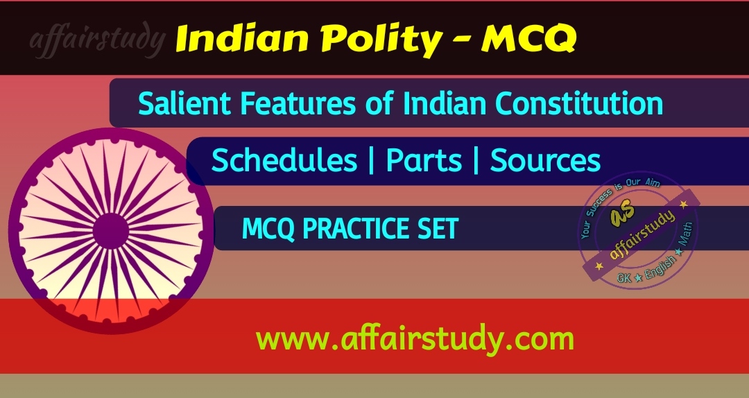 Salient Features of Indian Constitution MCQ
