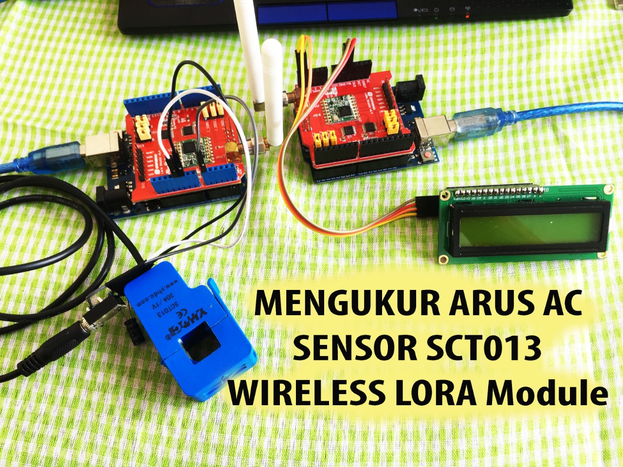 .: Monitor Arus AC Sensor SCT-013 Komunikasi Wireless LoRa Module ARDUINO