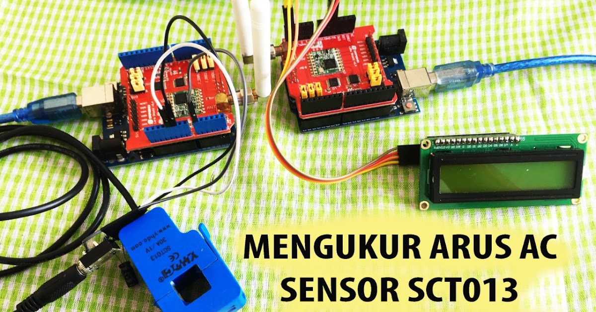 .: Monitor Arus AC Sensor SCT-013 Komunikasi Wireless LoRa Module ARDUINO