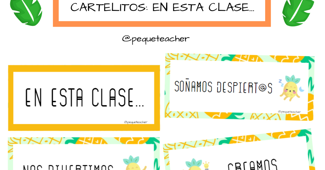 CARTELES PARA EL AULA "EN ESTA CLASE..."