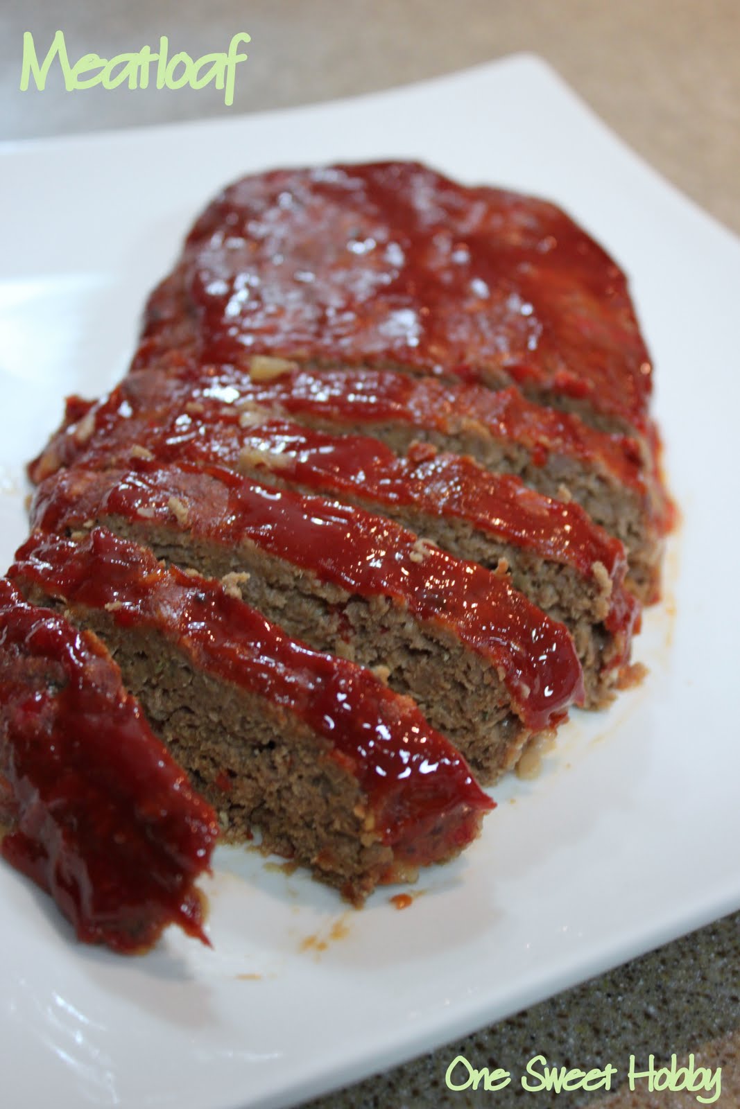 One Sweet Hobby: Meatloaf