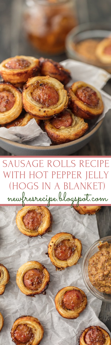 SAUSAGE ROLLS RECIPE WITH HOT PEPPER JELLY (HOGS IN A BLANKET ...