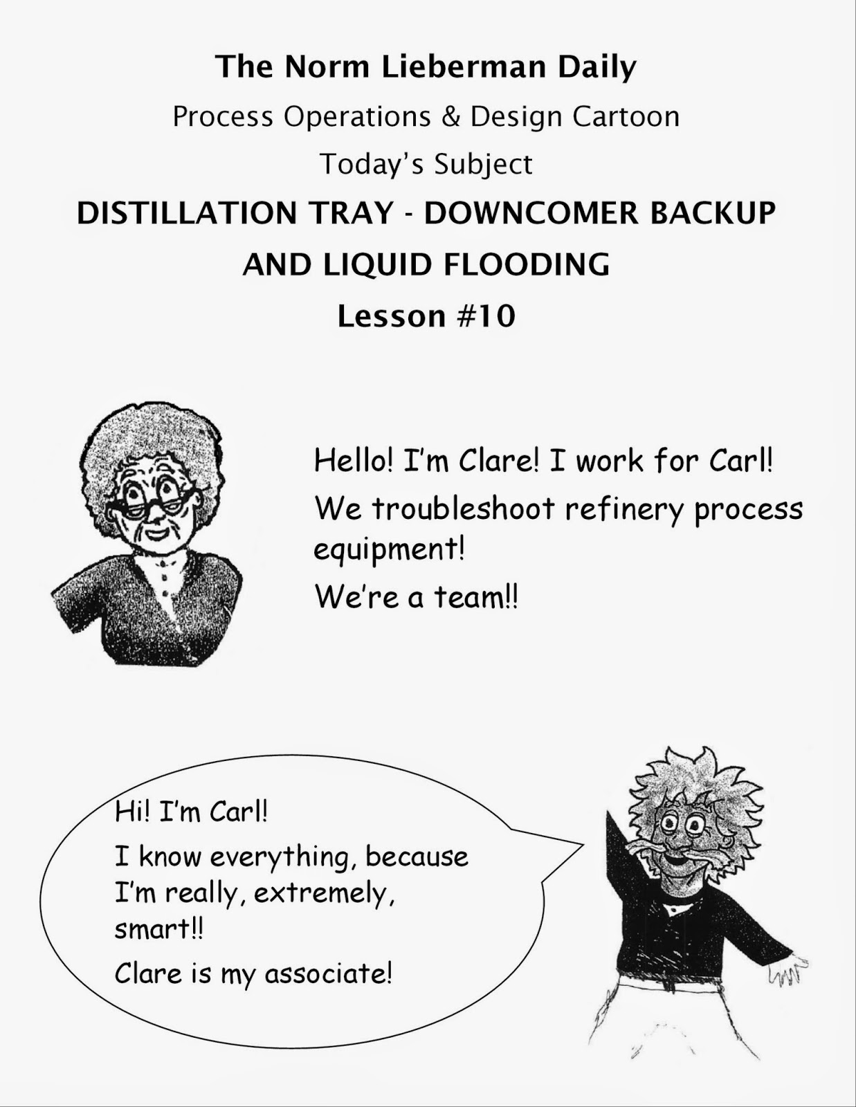 Ask Norm Lieberman: Carl & Clare - DISTILLATION TRAY DOWNCOMER BACKUP ...