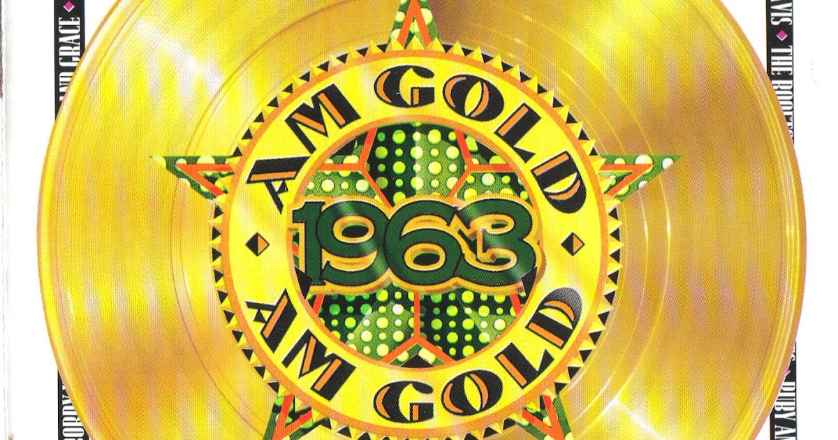 ENTRE MUSICA: AM GOLD - 1963 Varios artistas