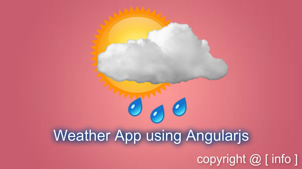 Weather Application using AngularJS - [ info ]