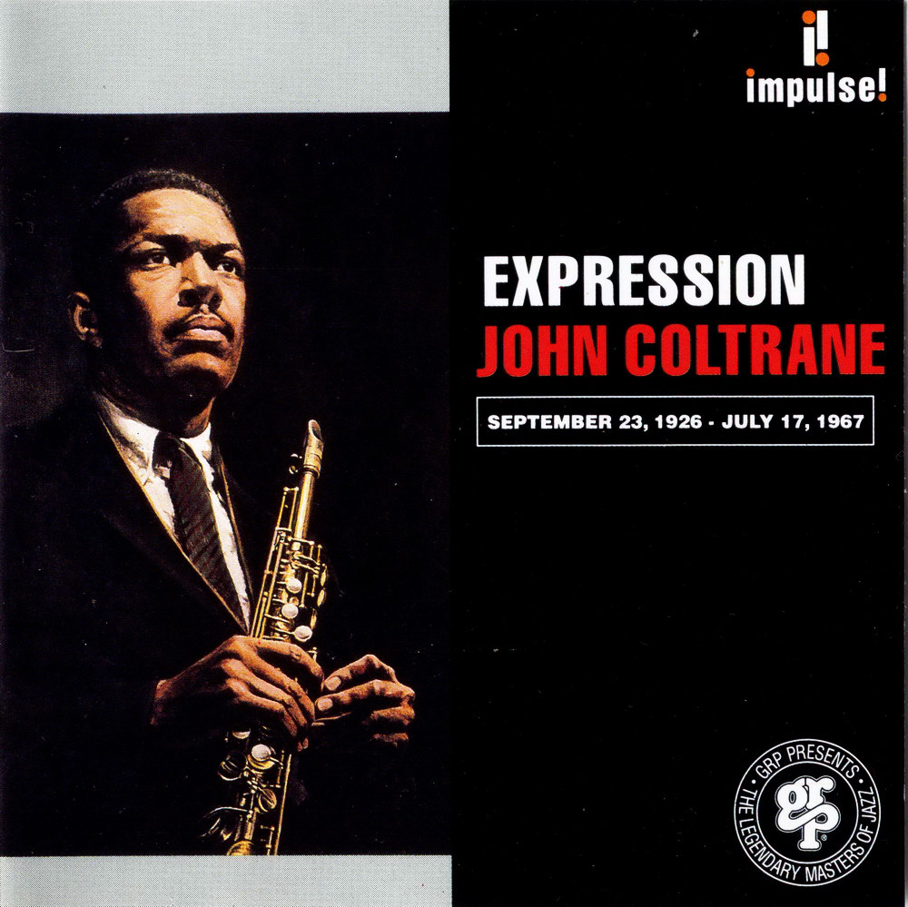 Jazz solo....o con leche: 69 / JOHN COLTRANE / EXPRESSION .1967.