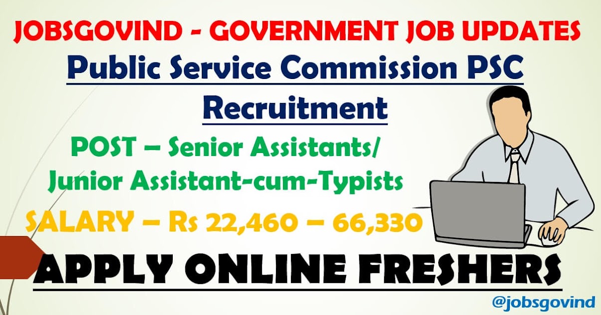 Public Service Commission PSC Recruitment 2021 for 127 Assistants Apply ...