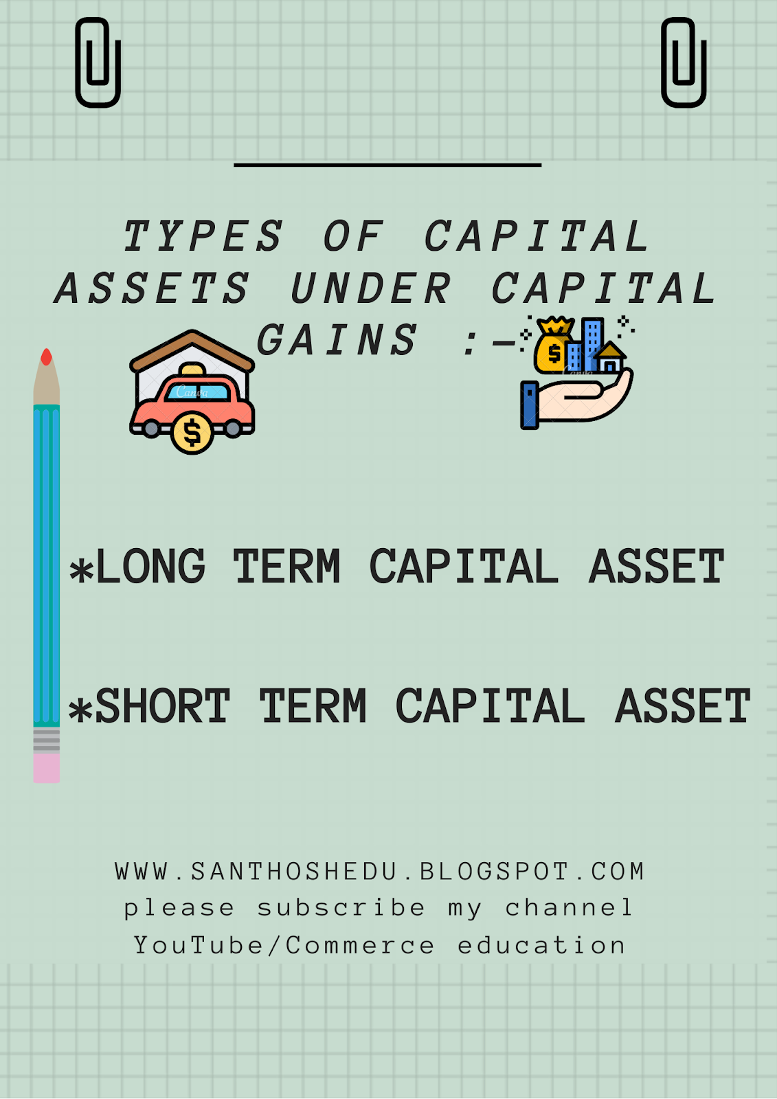 Education: Types of capital assets under Capital gains