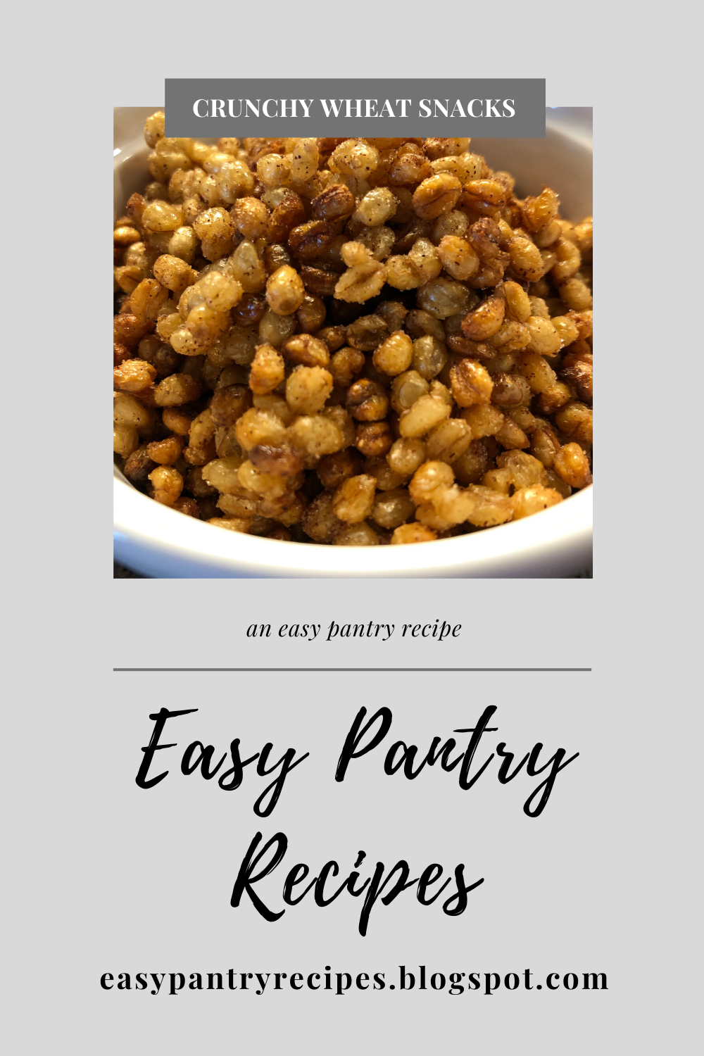 Easy Pantry Recipes: Crunchy Wheat Snacks