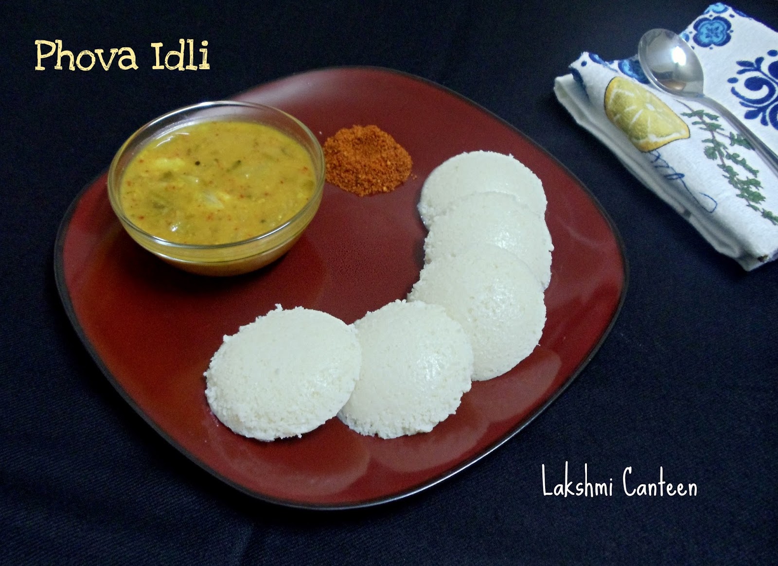 Lakshmi Canteen: Phova Idli (Flattened Rice Idli)
