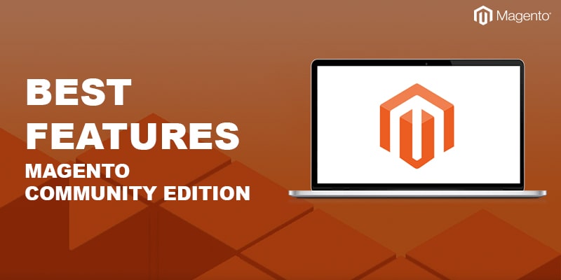 Rahim Makhani: Best Features You Can Avail By Using Magento Community ...