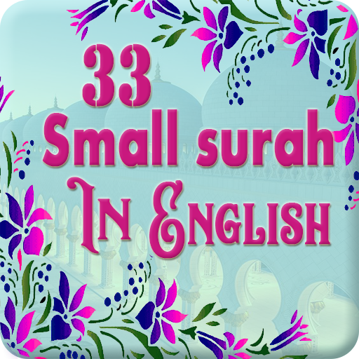 33 Small Surah Of The Quran for Prayer