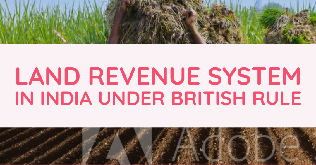 Land Revenue System In India Under British Rule In Hindi land-revenue-system-in-india-under-british-rule-in-hindi
