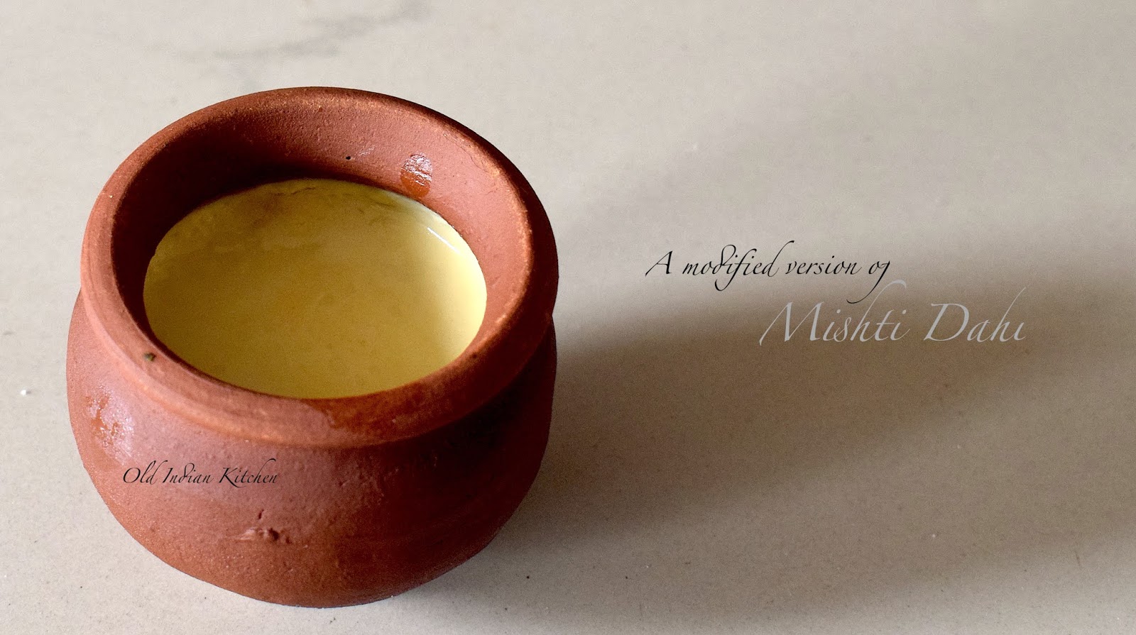 Old Indian Kitchen - cooking delicious: Mishti Dahi