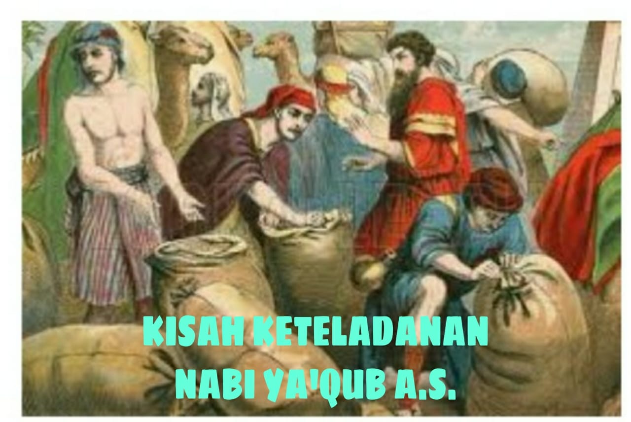 Pertemuan 9 : Keteladanan Nabi Ya'qub a.s. - Bahan Ajar PAI SD Kota Tegal