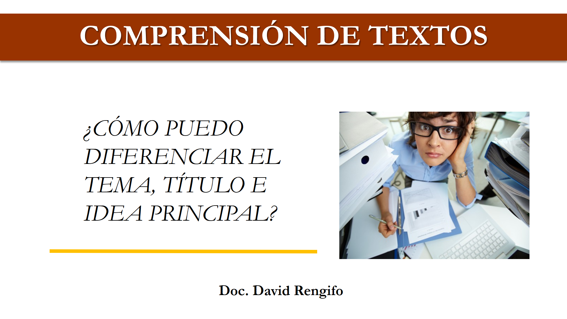 El Blog de David Rengifo: ¿CÓMO DIFERENCIAR EL TEMA, EL TÍTULO Y LA ...